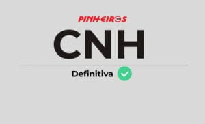 CNH Definitiva: O Que Você Precisa Saber | Blog | Autoescola Pinheiros
